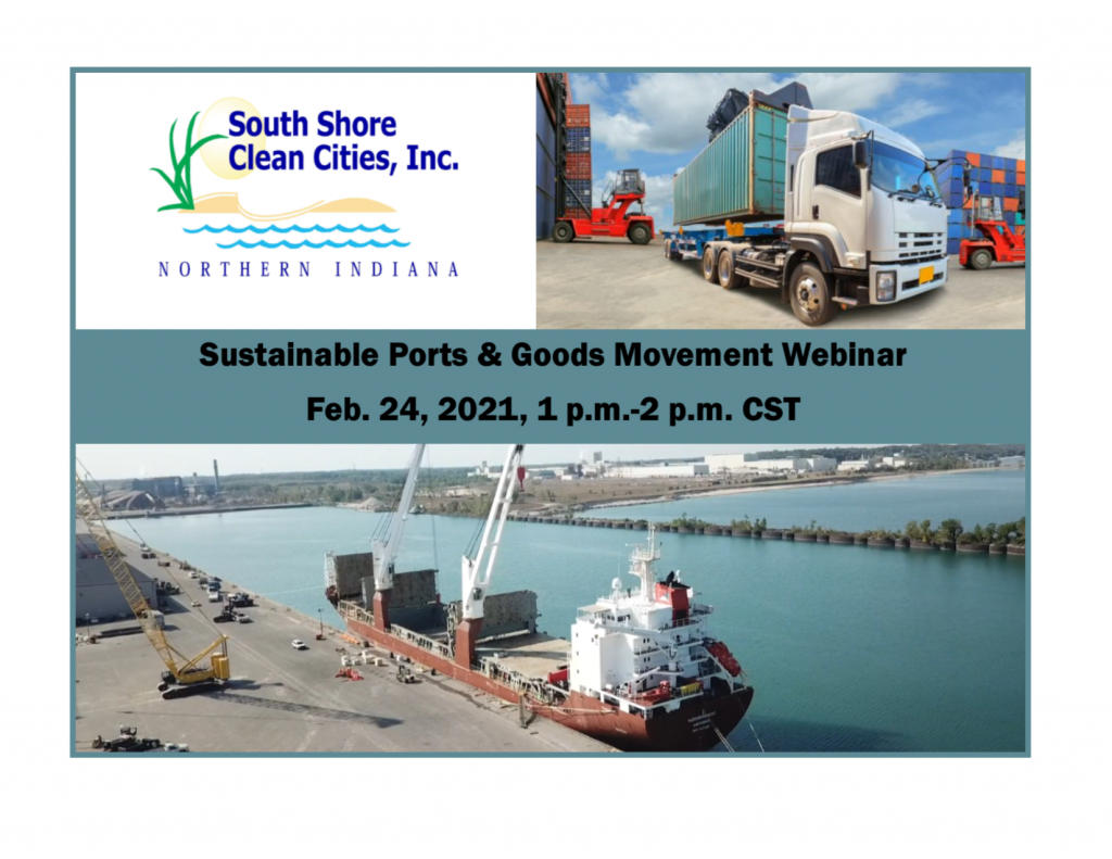 February 24, 2021 – Sustainable Ports & Goods Movement Webinar – Drive ...